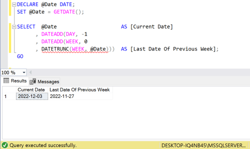 SQL Server 2022 – TSQL – How to get previous, current and last week ...